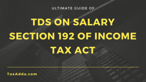 Section 192 - TDS from Salary